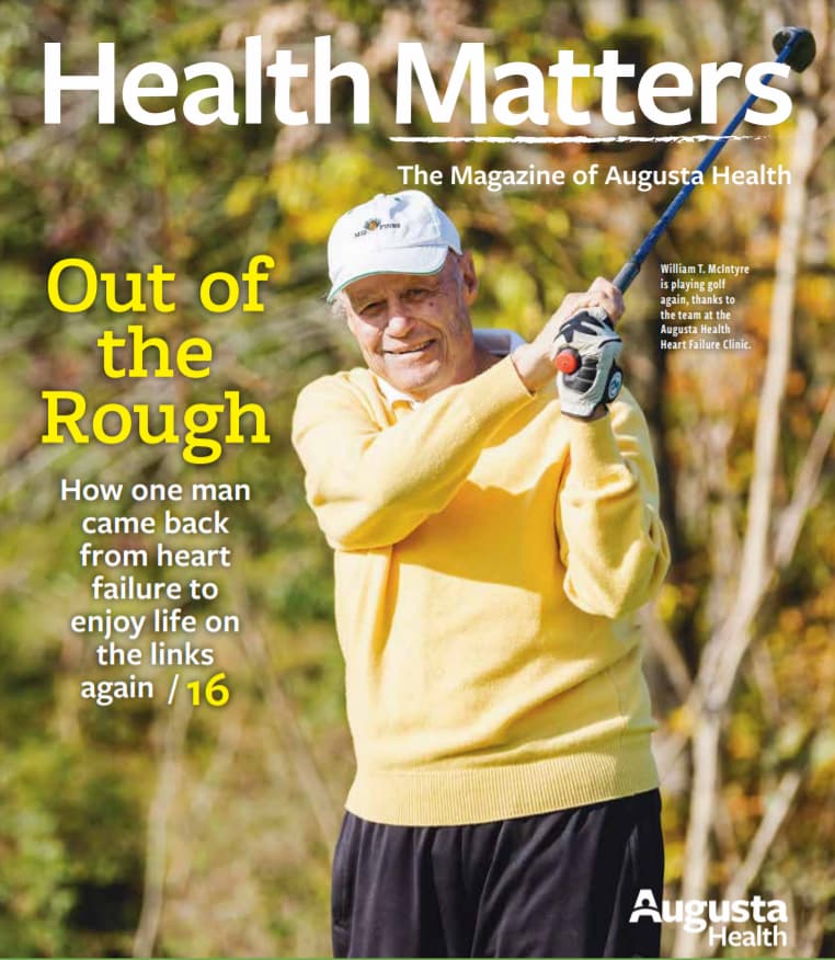 Health Matters: The Magazine of Augusta Health - Augusta Health